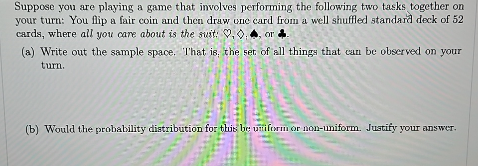Solved Suppose you are playing a game that involves | Chegg.com