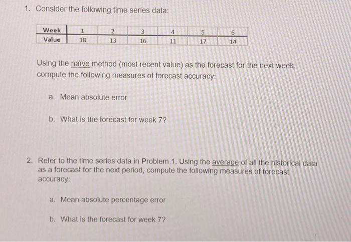 Solved 1. Consider the following time series data: Using the | Chegg.com