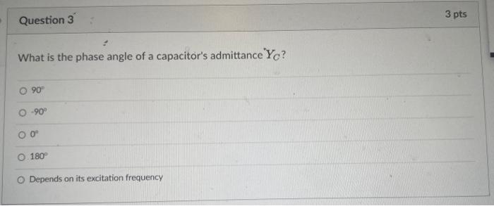 Solved What is the phase angle of a capacitor's admittance | Chegg.com