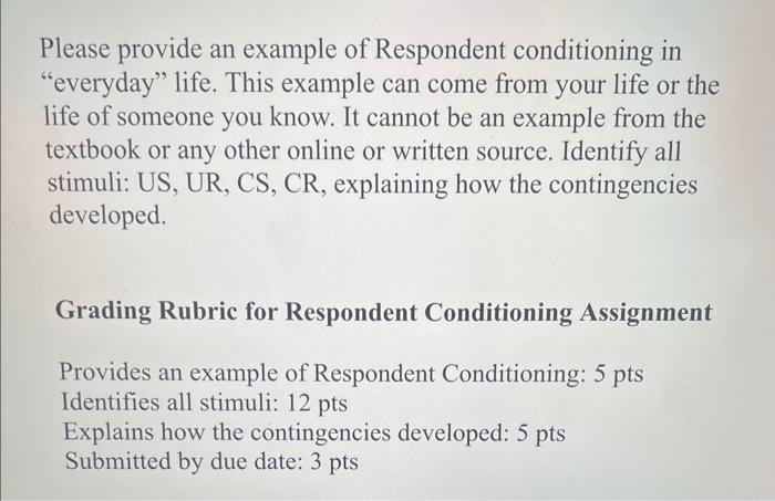 Please provide an example of Respondent conditioning | Chegg.com