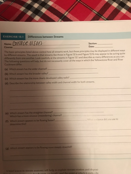 EXERCISE 13.1 Differences between Streams Name: Grace | Chegg.com