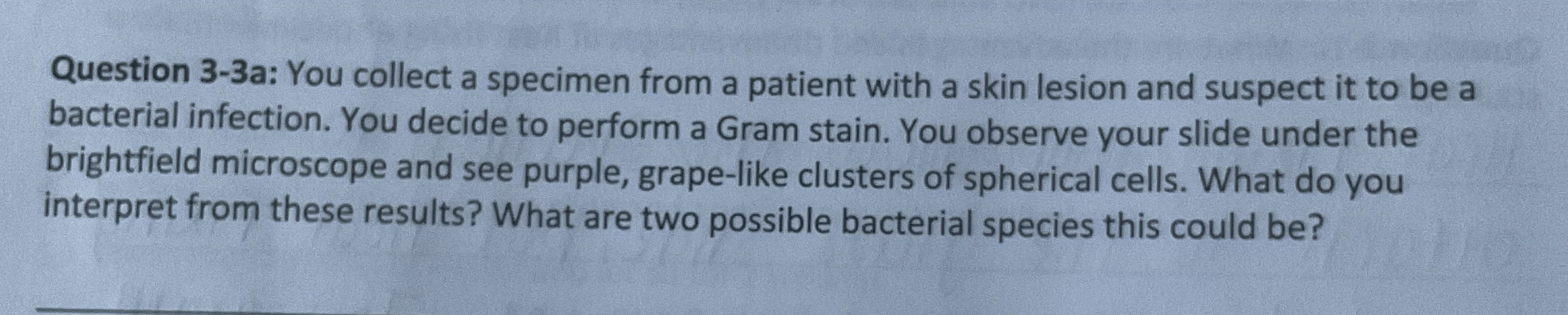 Solved Question 3-3a: You collect a specimen from a patient | Chegg.com
