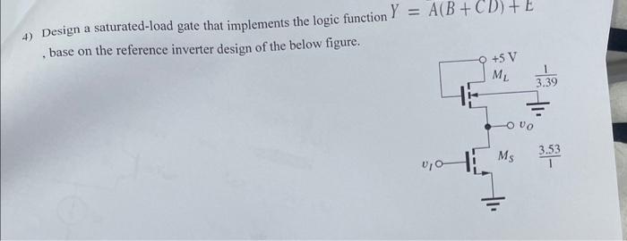 Solved 2) a) Draw the schematic for a four-input NOR gate | Chegg.com