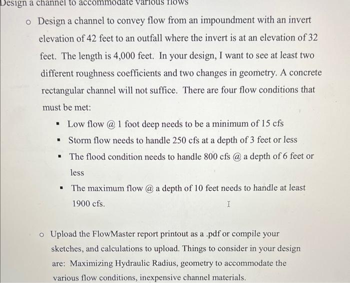 Design a channel to convey flow from an impoundment | Chegg.com