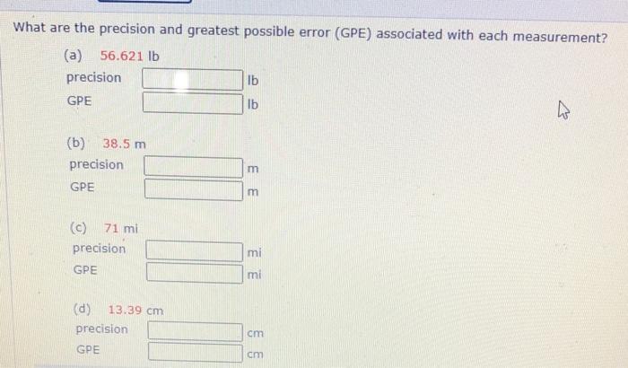 Solved What are the precision and greatest possible error | Chegg.com