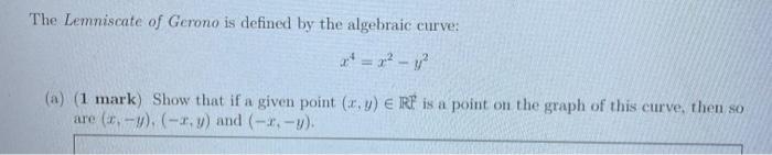 Solved The Lemniscate of Gerono is defined by the algebraic | Chegg.com