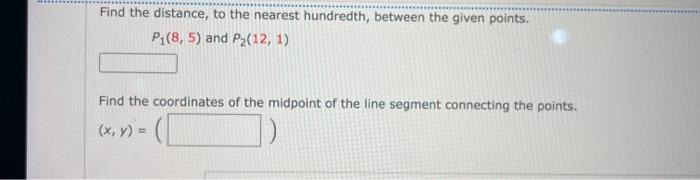 Solved Find the distance, to the nearest hundredth, between | Chegg.com