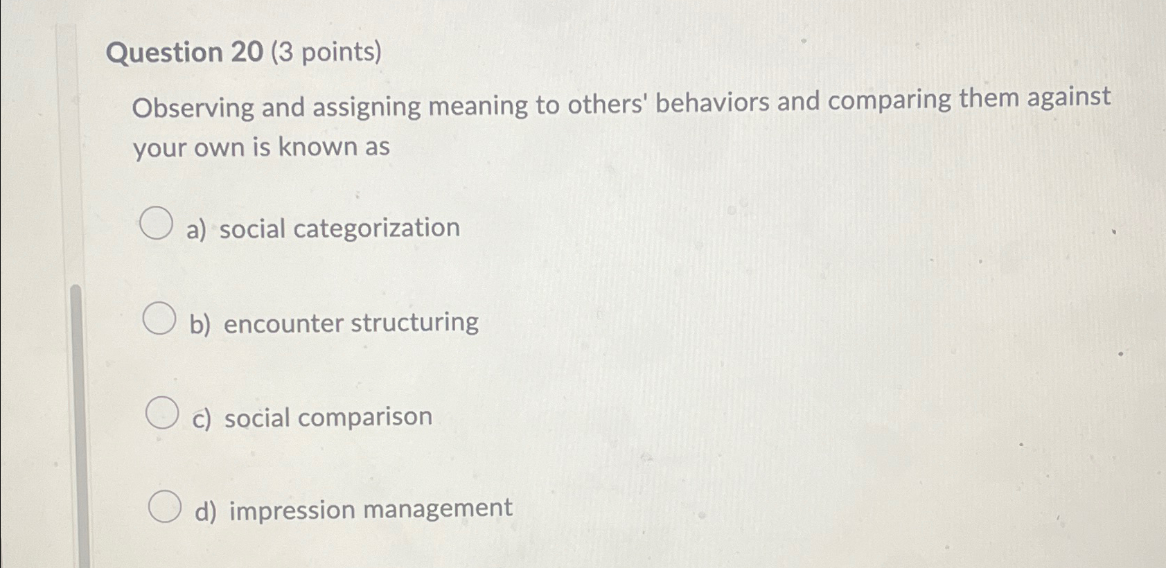 Solved Question 20 (3 ﻿points)Observing and assigning | Chegg.com