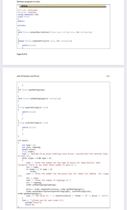Solved Define A Class Called Pizza That Has Member Variables 
