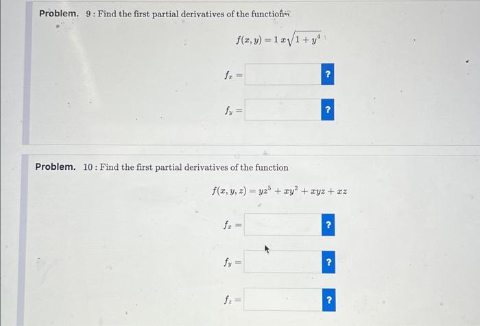 Solved Problem. 9: Find the first partial derivatives of the | Chegg.com
