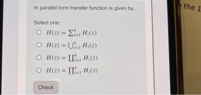 Solved In parallel form transfer function is given by... | Chegg.com