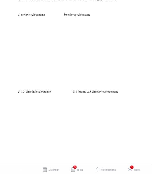 Solved 1) Draw the expanded structural formula for each of | Chegg.com