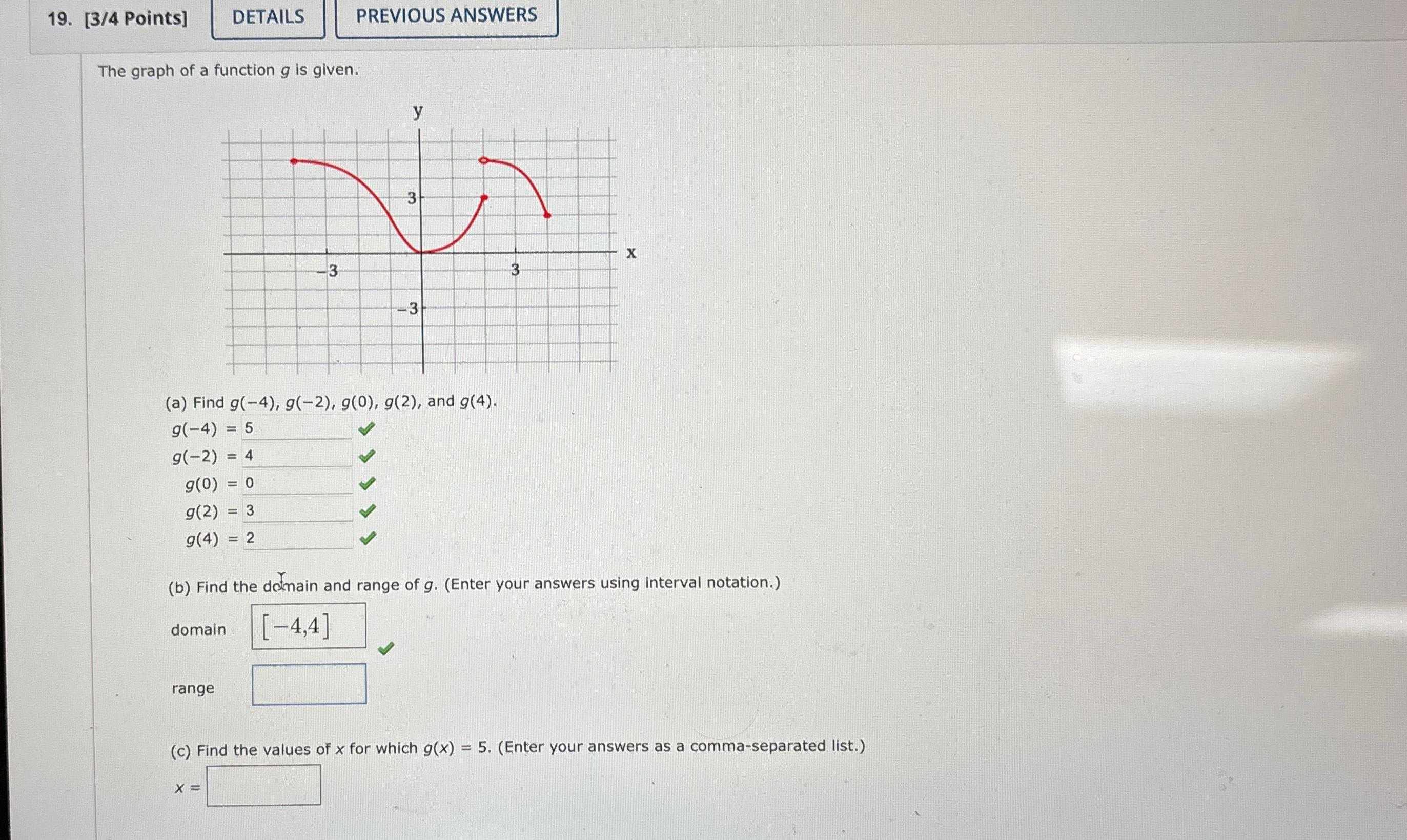 Solved [3/4 Points]\\nThe graph of a function g is | Chegg.com