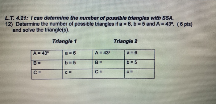 Solved Determine the number of possible triangles if a=6, | Chegg.com