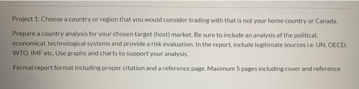 Solved Project 1: Choose a country or region that you would | Chegg.com
