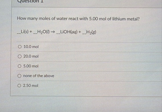 Solved How many moles of water react with 5.00 ﻿mol of | Chegg.com