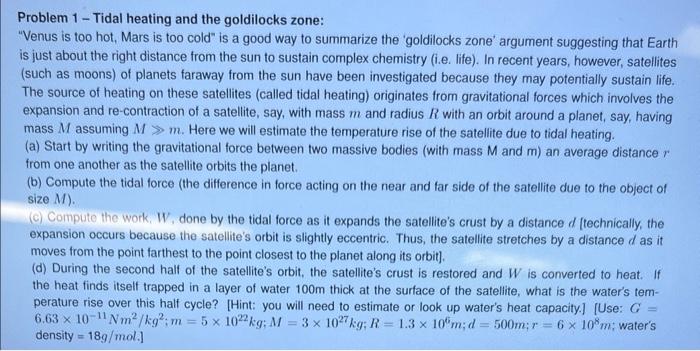 Solved Problem 1 - Tidal heating and the goldilocks zone: | Chegg.com