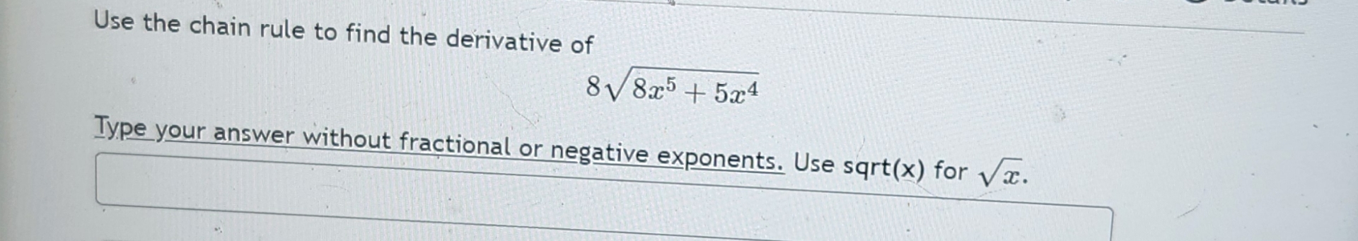 Solved Use the chain rule to find the derivative | Chegg.com