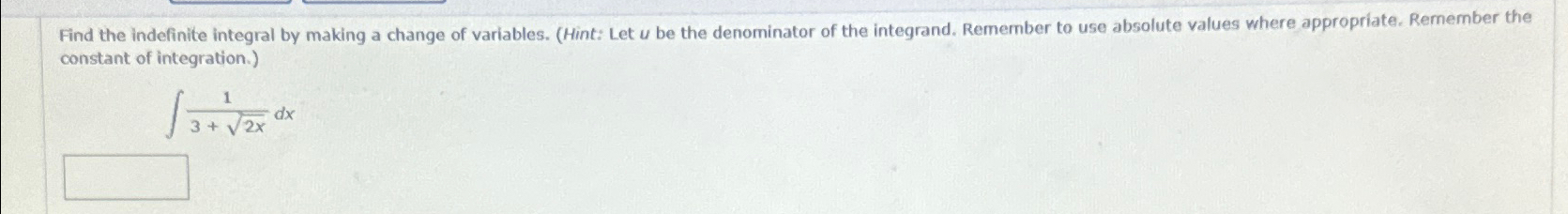 Solved Find the indefinite integral by making a change of | Chegg.com