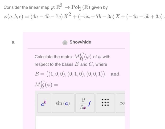 Solved Consider the linear map φ:R3→Pol2(R) given by | Chegg.com