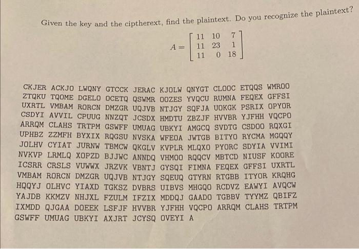Solved Given the key and the ciptherext, find the plaintext. | Chegg.com