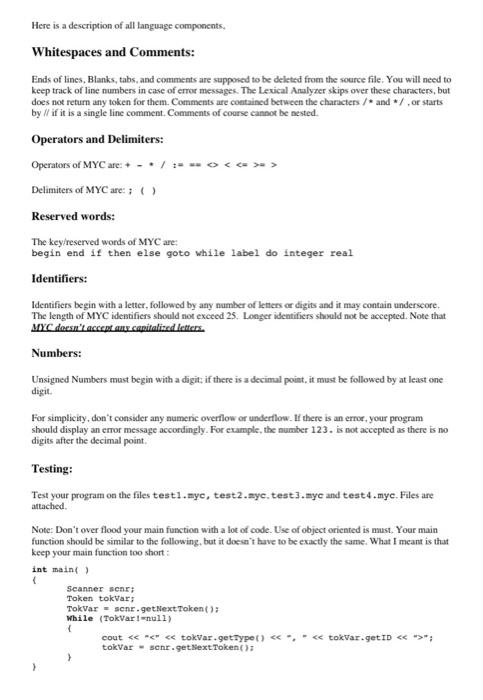 Solved Write a scanner/lexical analyzer for MYC. You may | Chegg.com