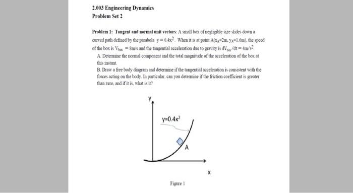 Solved 2.003 Engineering Dynamics Problem Set 2 Problem 1: | Chegg.com
