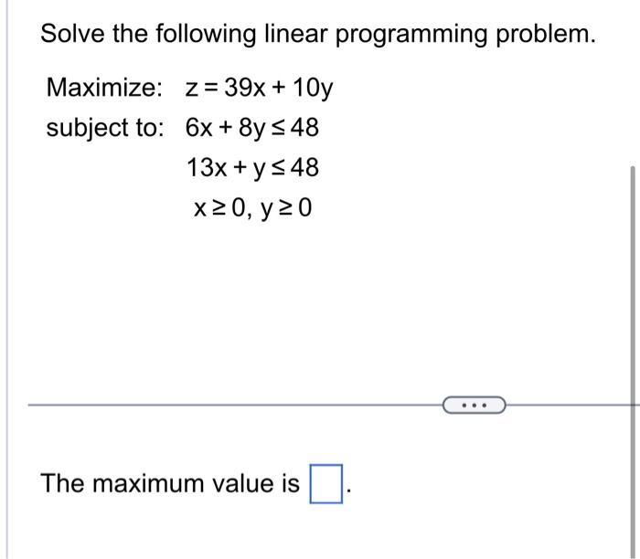 Solved Solve the following linear programming problem. | Chegg.com