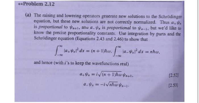 (b) Use Equation 2.52 to determine the normalization | Chegg.com