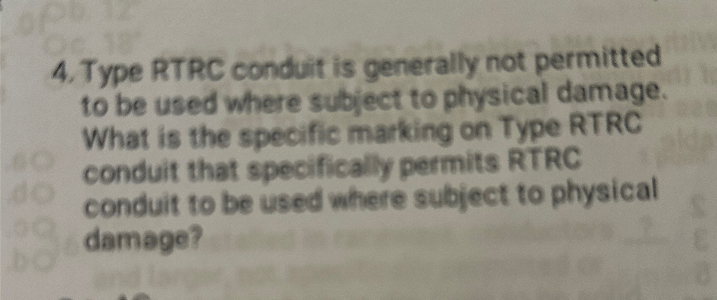 Solved Type RTRC conduit is generally not permitted to be | Chegg.com