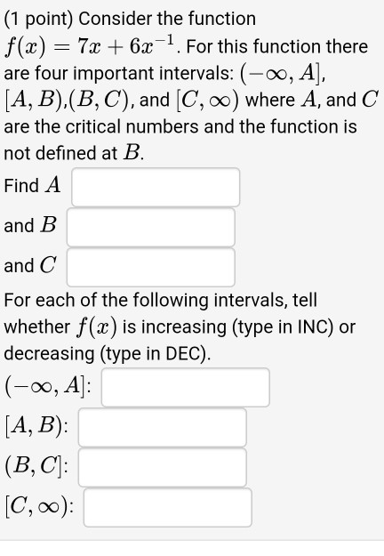 Solved (1 point) Consider the function f(x) = 7x + 6x-1. For | Chegg.com