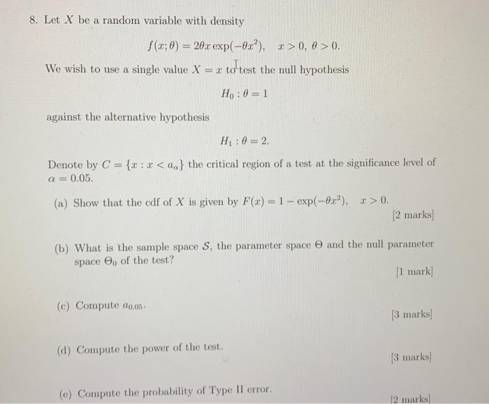 Solved 8. Let X be a random variable with density | Chegg.com