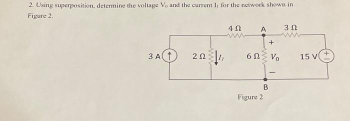 Solved 2. Using superposition, determine the voltage V. and | Chegg.com