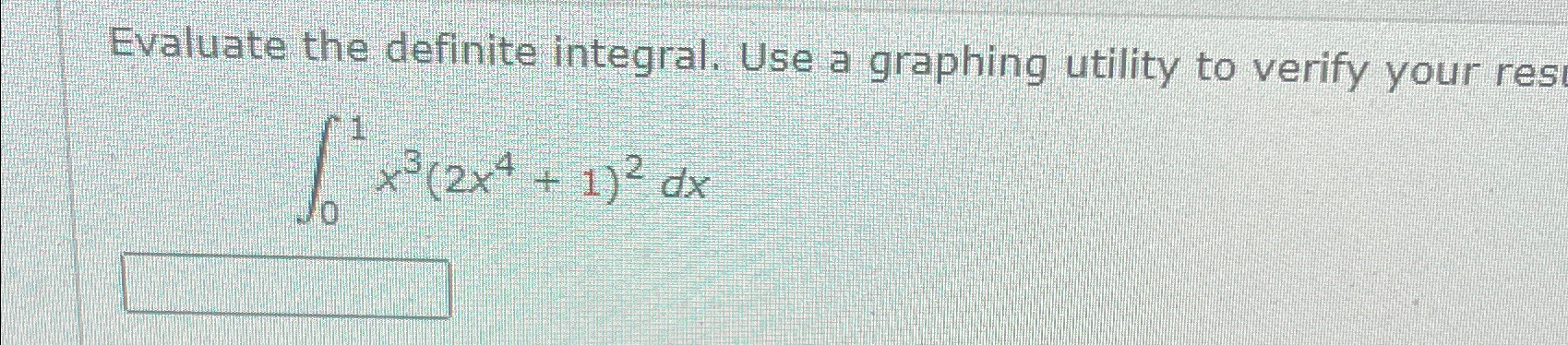 Solved Evaluate the definite integral. Use a graphing | Chegg.com