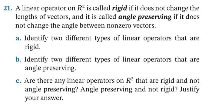Solved 21. A linear operator on R2 is called rigid if it | Chegg.com