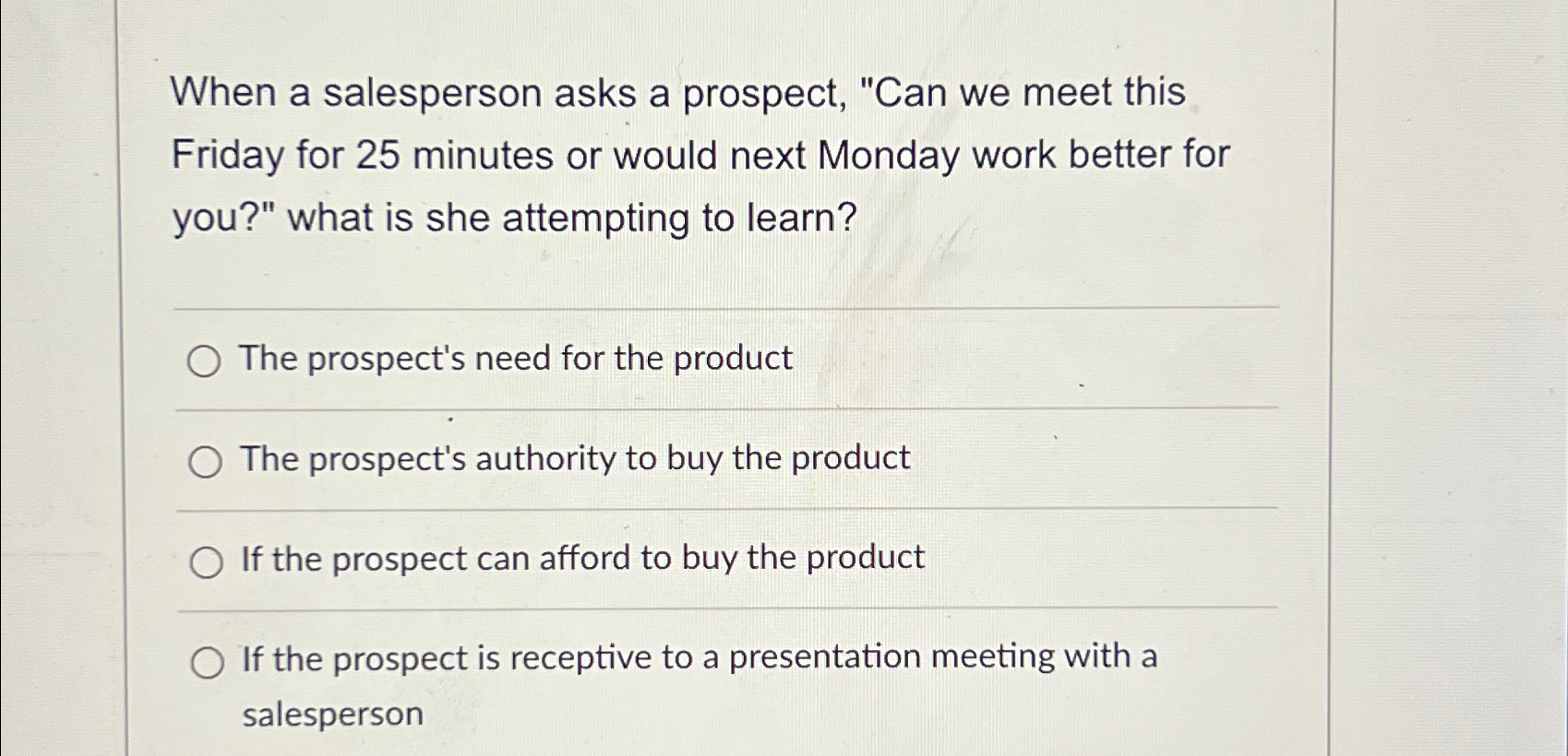 Solved When a salesperson asks a prospect, "Can we meet this | Chegg.com