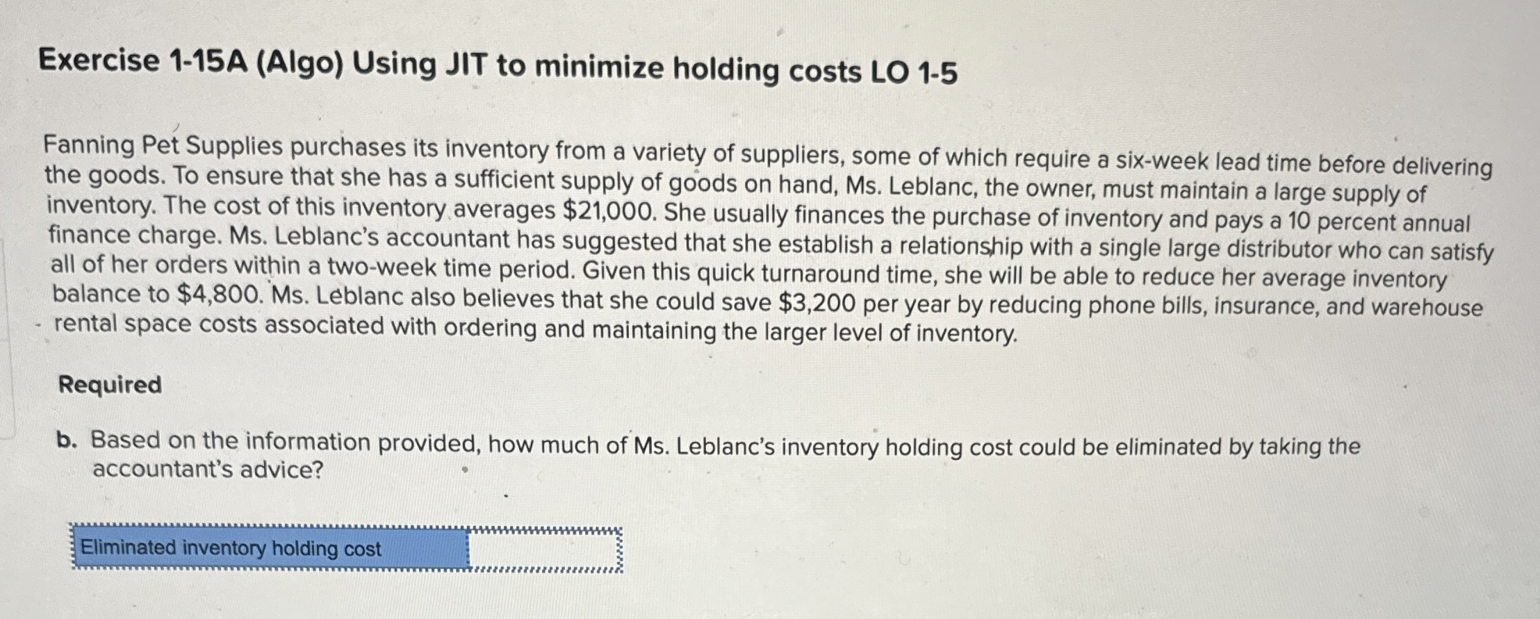 Solved Exercise 1-15A (Algo) ﻿Using JIT to minimize holding | Chegg.com