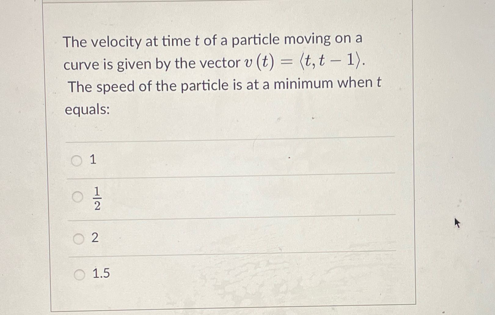 Solved The velocity at time t ﻿of a particle moving on a | Chegg.com