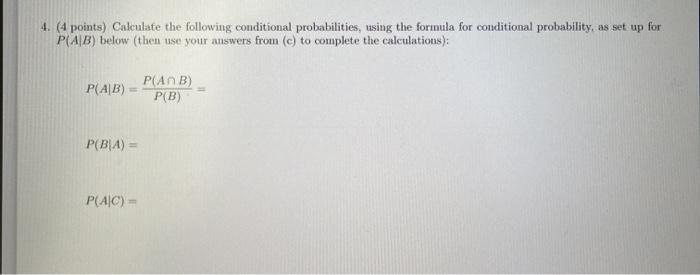 Solved 4. (4 points) Calculate the following conditional | Chegg.com