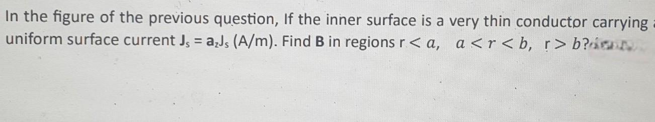 Solved In the figure of the previous question, If the inner | Chegg.com