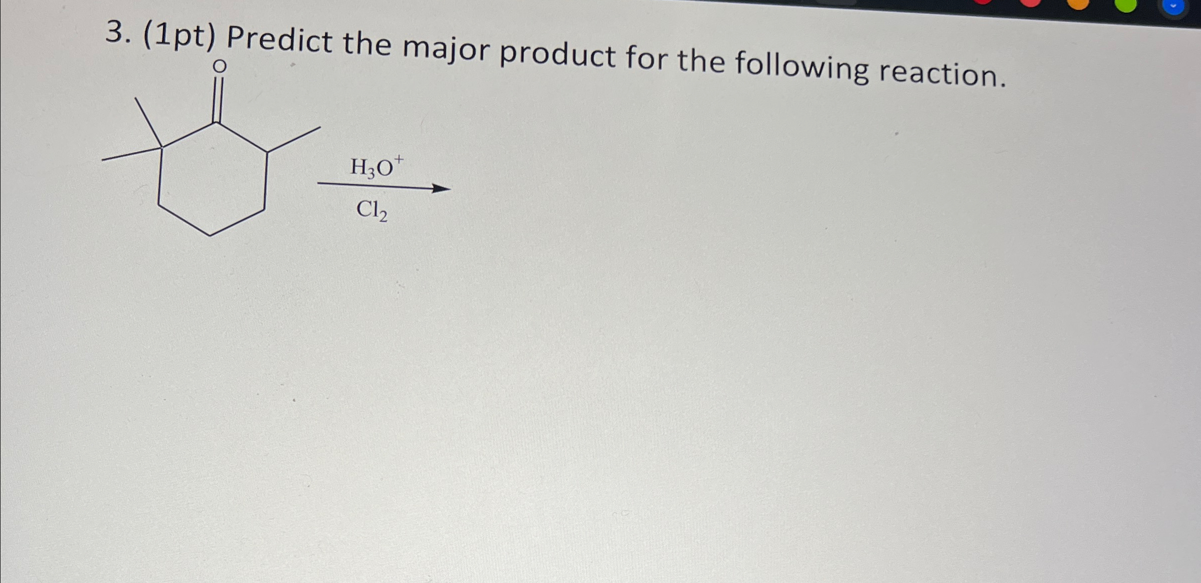 Solved (1pt) ﻿Predict the mainr product for the following | Chegg.com