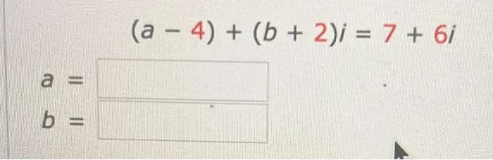 Solved find real number a and b such that the equation is | Chegg.com