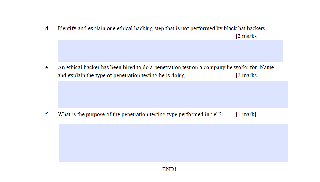 Solved d. ﻿Identify and explain one ethical hacking step | Chegg.com