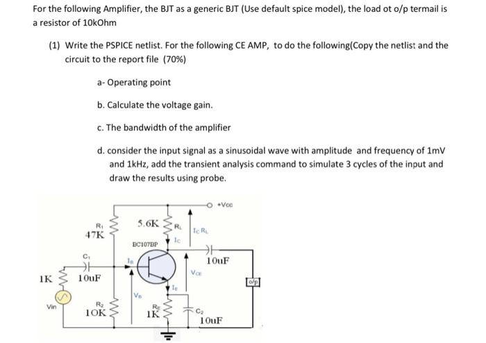 Solved For the following Amplifier, the BJT as a generic BJT | Chegg.com
