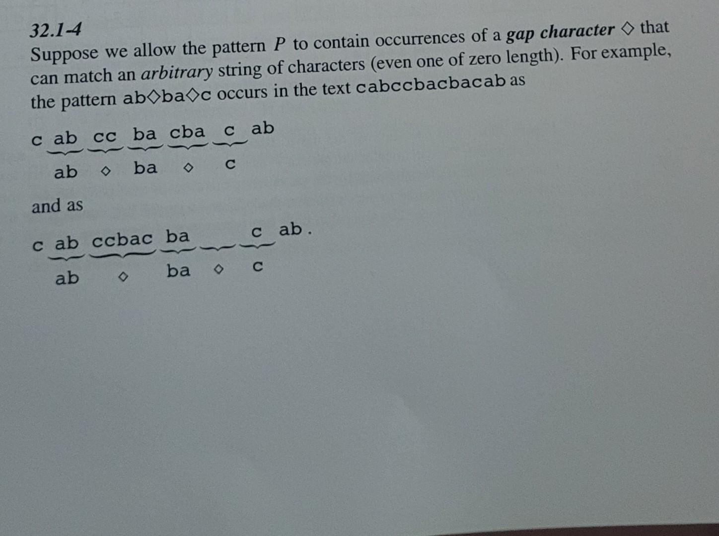 Solved 32.1−4 Suppose we allow the pattern P to contain | Chegg.com
