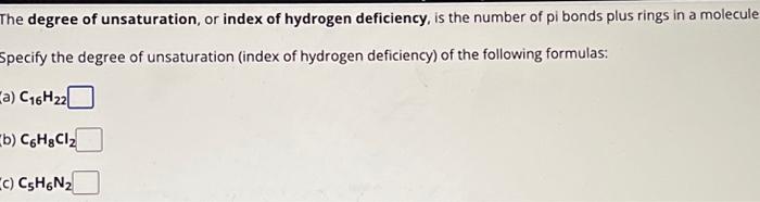 Solved The degree of unsaturation, or index of hydrogen | Chegg.com