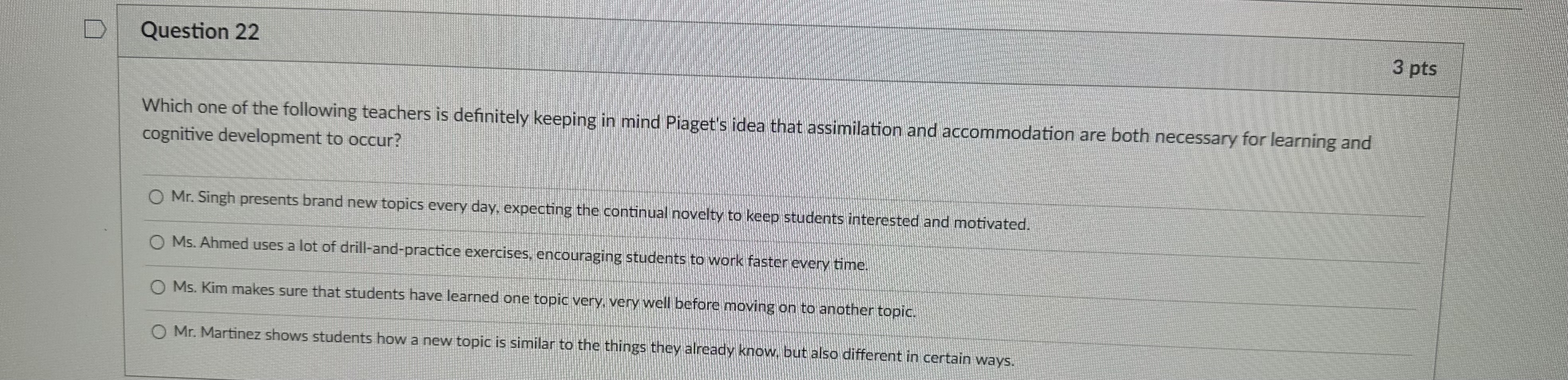 Solved Question 22Which one of the following teachers is | Chegg.com
