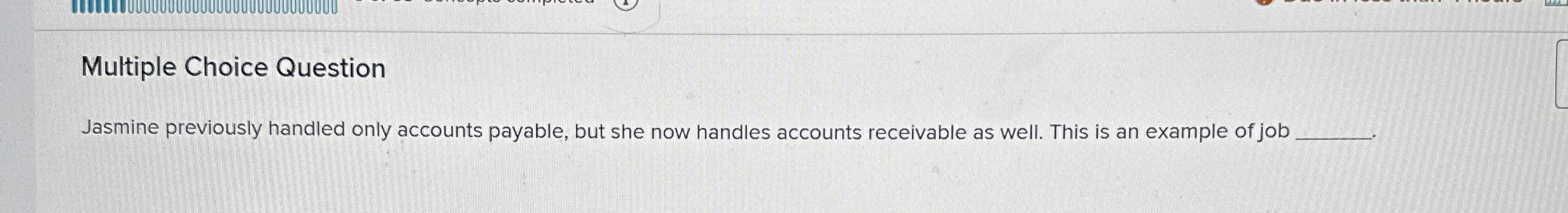Solved Multiple Choice QuestionJasmine previously handled | Chegg.com