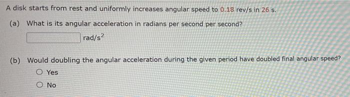 Solved A disk starts from rest and uniformly increases | Chegg.com