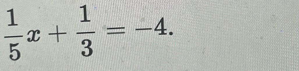 Solved 15x+13=-4 | Chegg.com